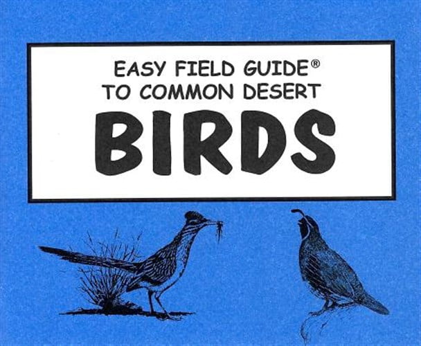 Pre-Owned Easy Field Guide to Common Desert Birds of Arizona - Walmart.com