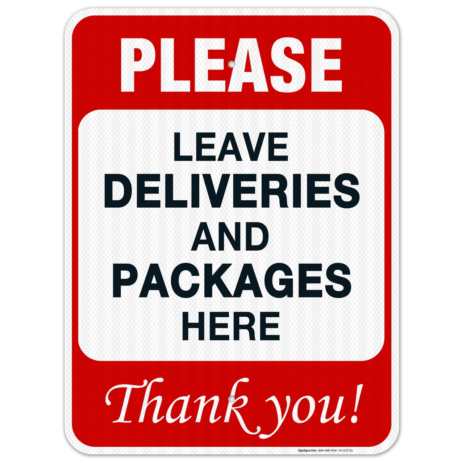 Please Leave Deliveries and Packages Here Thank You Sign, - Walmart.com