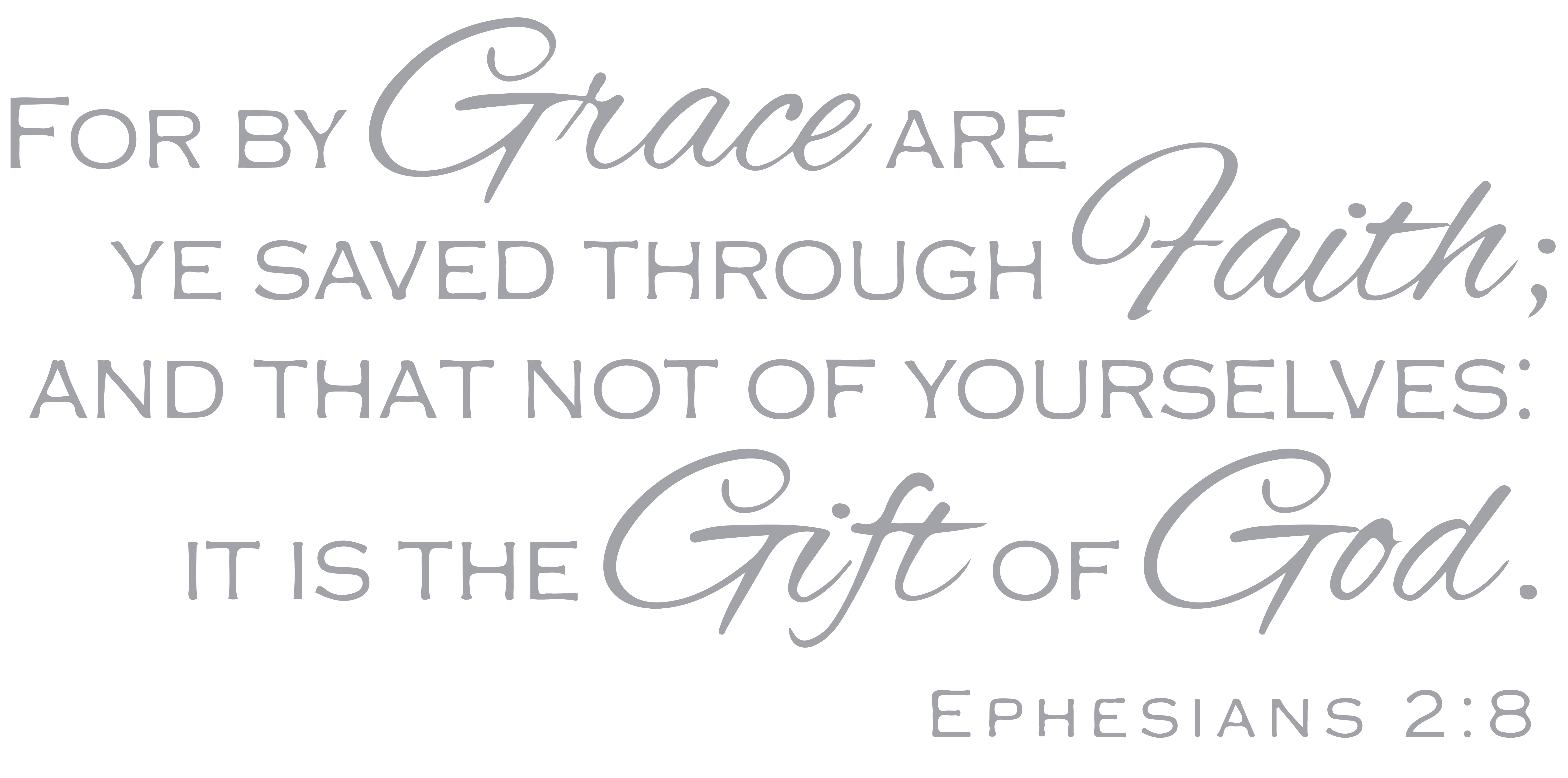 Ephesians 2:8 For by grace are ye saved throughâ ¦ Vinyl Decal Sticker ...