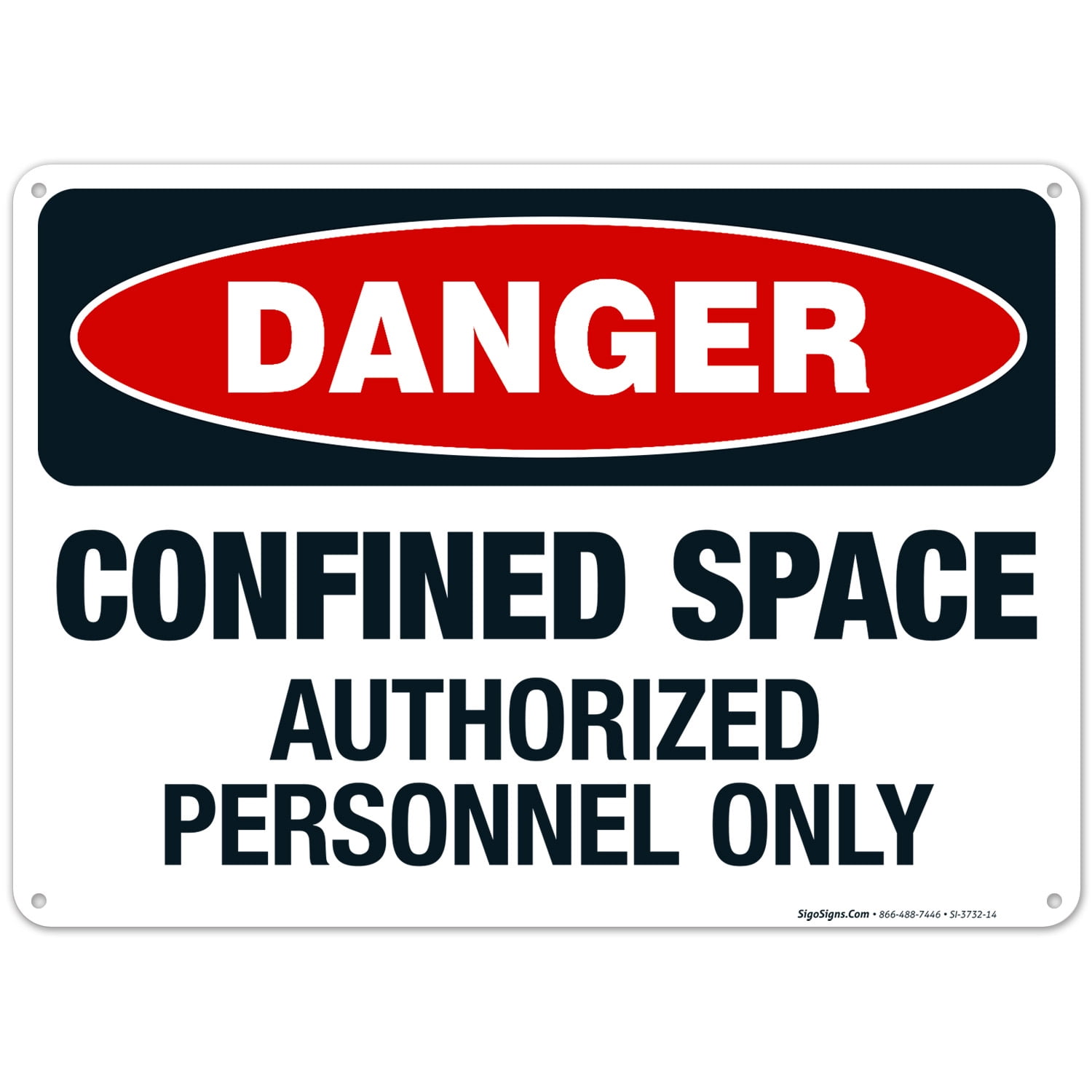 Confined Space Authorized Personnel Only Sign, OSHA Danger Sign, 10x14 ...
