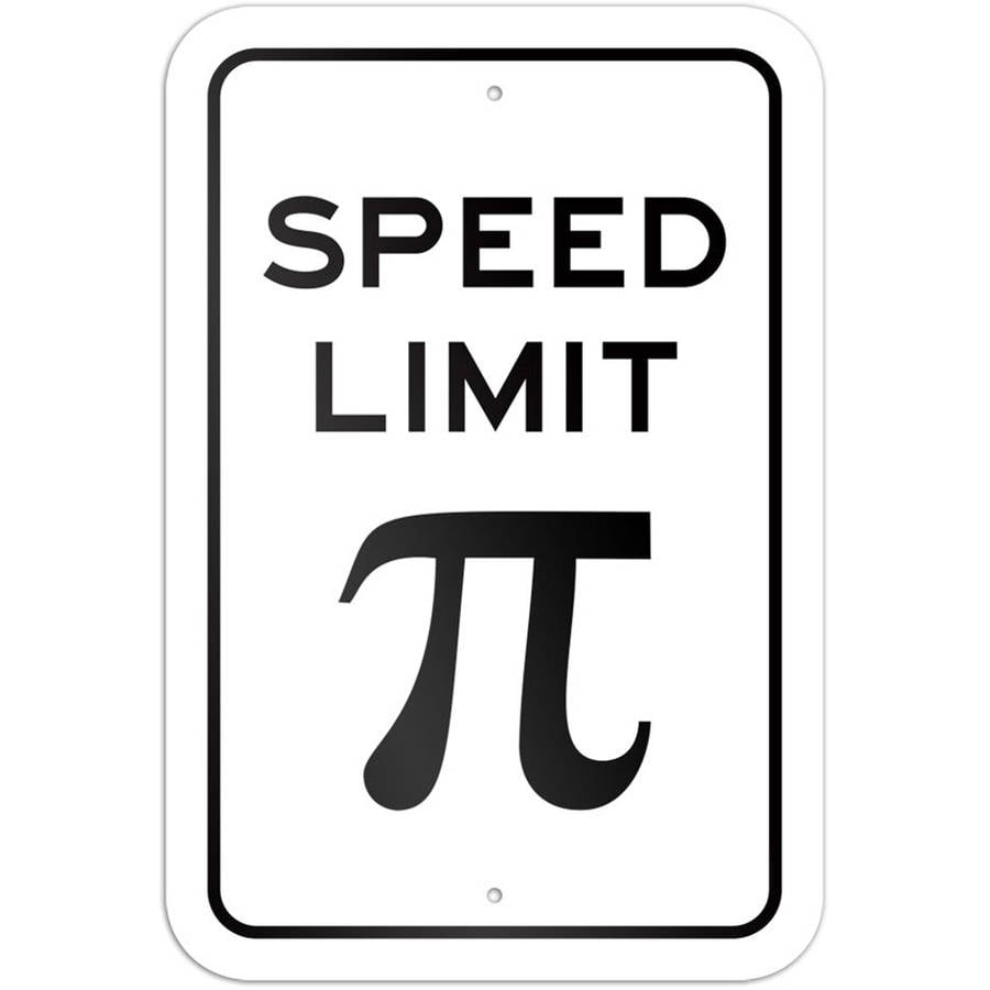 Speed Limit Pi Symbol Math Sign - Walmart.com