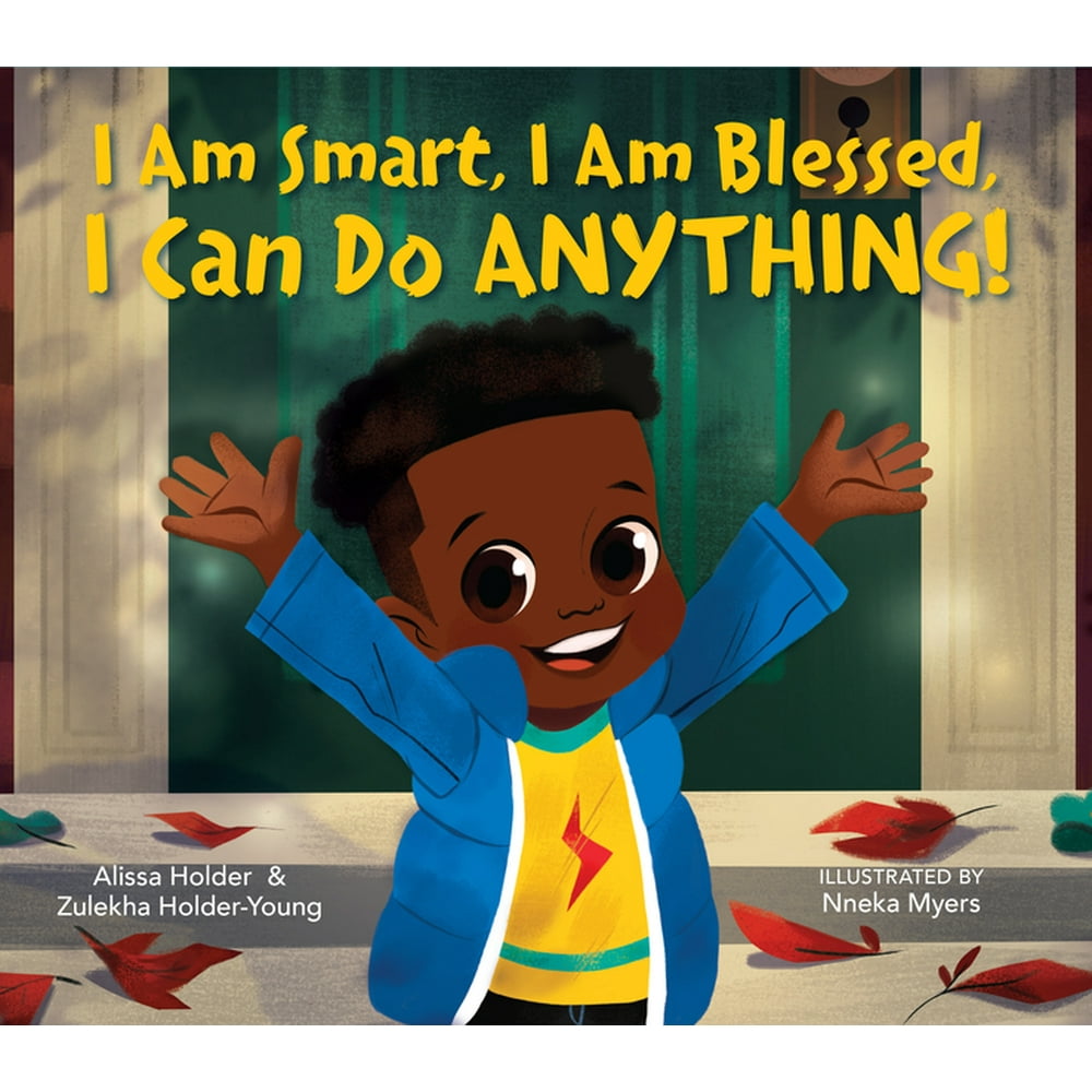 I Am Smart, I Am Blessed, I Can Do Anything! (Hardcover) - Walmart.com ...
