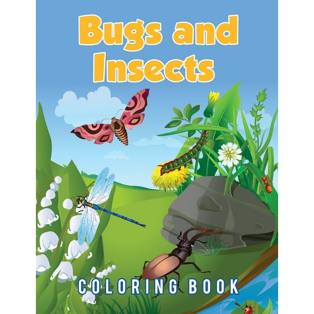 Bugs And Insects Coloring Book (Paperback) - Walmart.com - Walmart.com