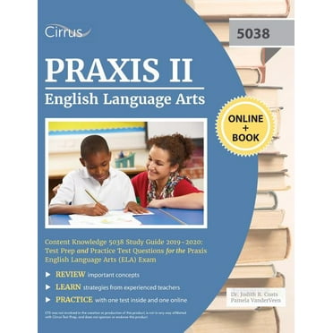 Praxis II English Language Arts Content Knowledge (5038) Study Guide ...