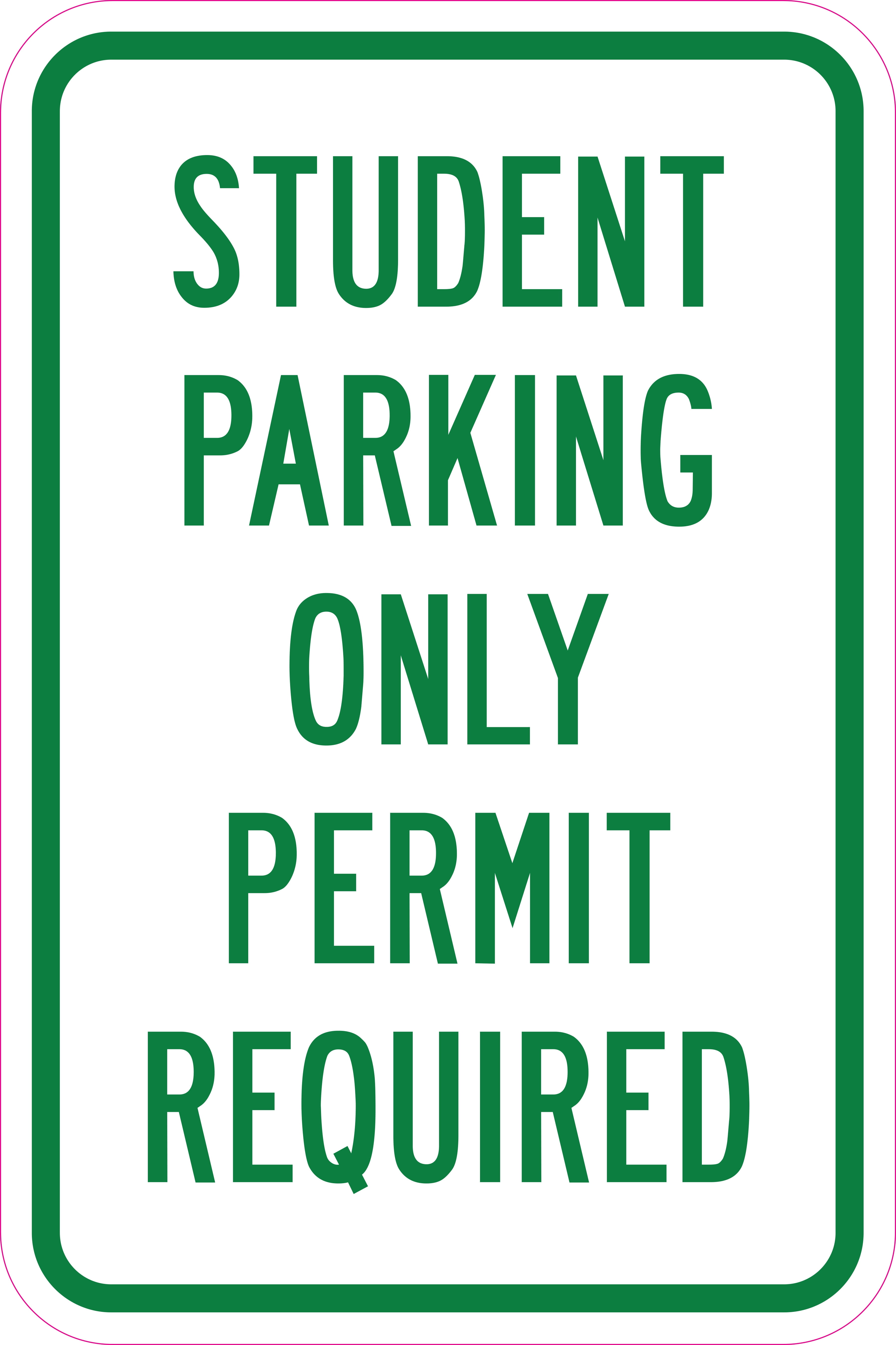 Student Parking Only Permit Required Sign 12" x 18" Heavy Gauge ...