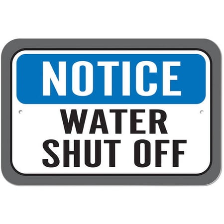 Notice Water Shut Off Sign - Walmart.com - Walmart.com