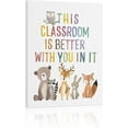 AatoeaX This Classroom is Better with You In It Wall Art: Positive ...