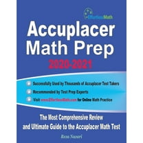 Comprehensive Accuplacer Math Practice Book 2020 - 2021 : Complete ...
