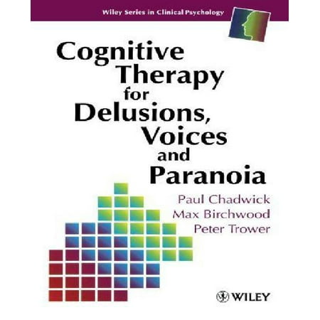 Cognitive Therapy for Delusions, Voices and Paranoia | Walmart Canada