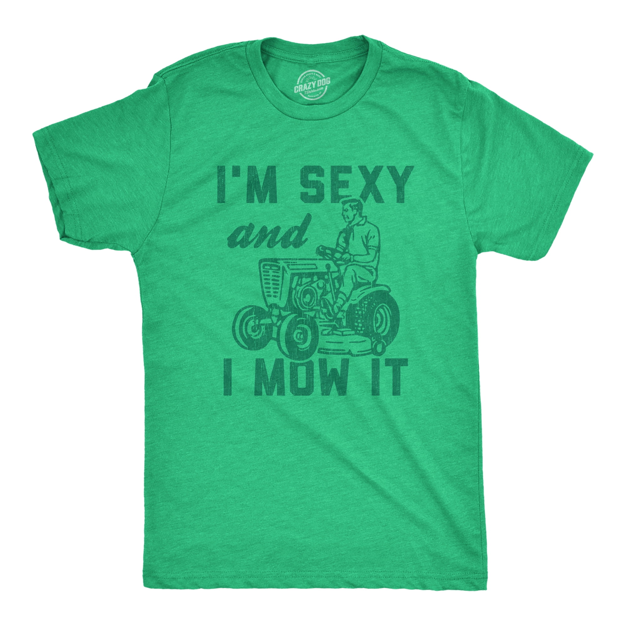 Click here for Crazy Dog T-Shirts Mens Im Sexy And I Mow It T Shi... prices