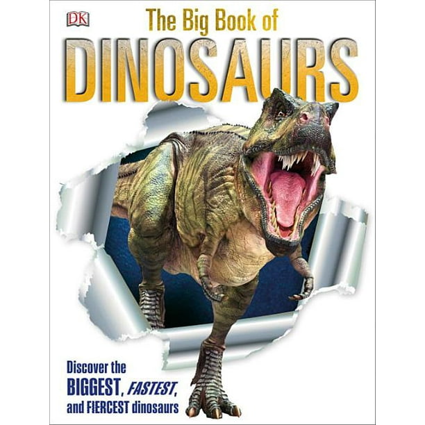 The Big Book of Dinosaurs (Hardcover) - Walmart.com - Walmart.com