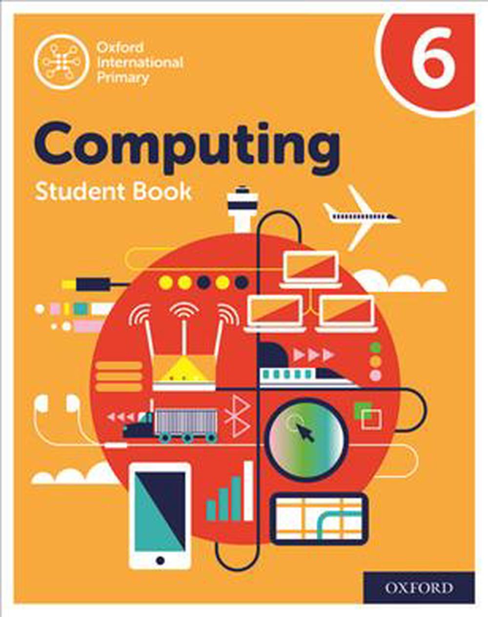 Oxford International Primary Computing: Student Book 6 - Walmart.com ...