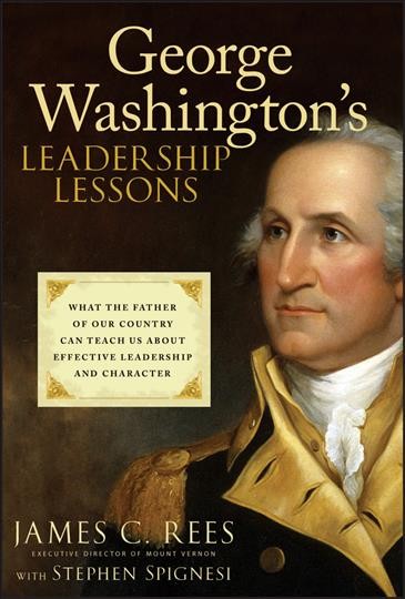Pre-Owned George Washington's Leadership Lessons: What the Father of ...