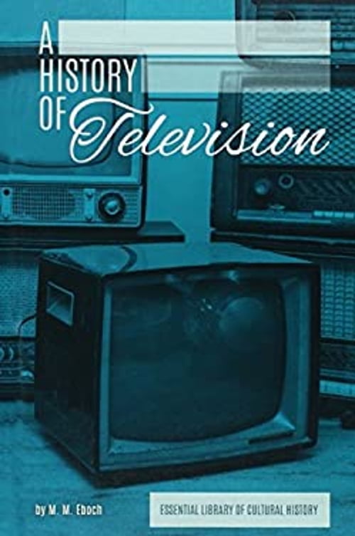 Pre-Owned Essential Library of Cultural History: History of Television ...