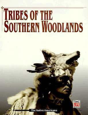 Pre-Owned Tribes of the Southern Woodlands (American Indians ...