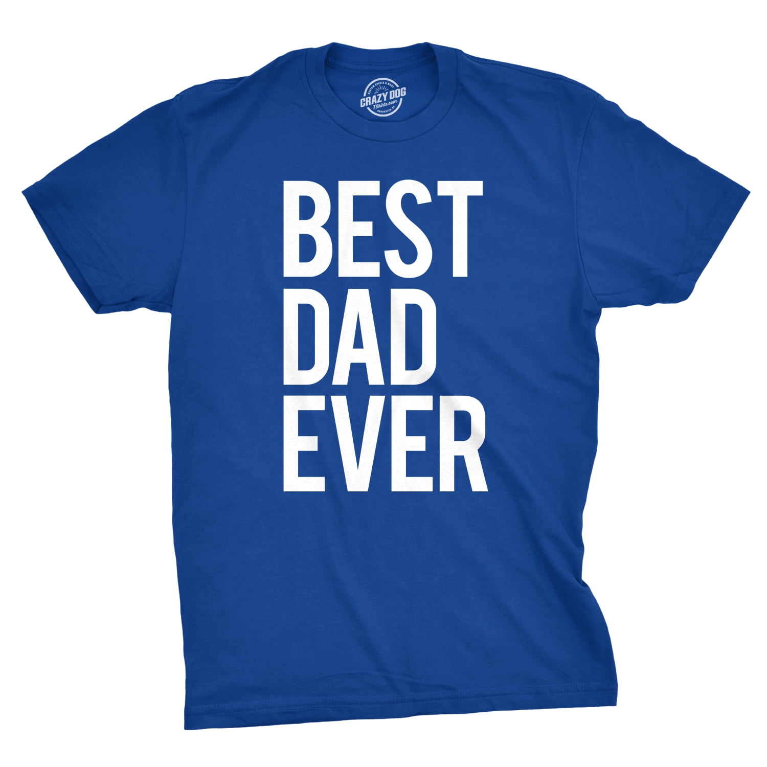 Click here for Crazy Dog T-Shirts Mens Best Dad Ever T Shirt Funn... prices