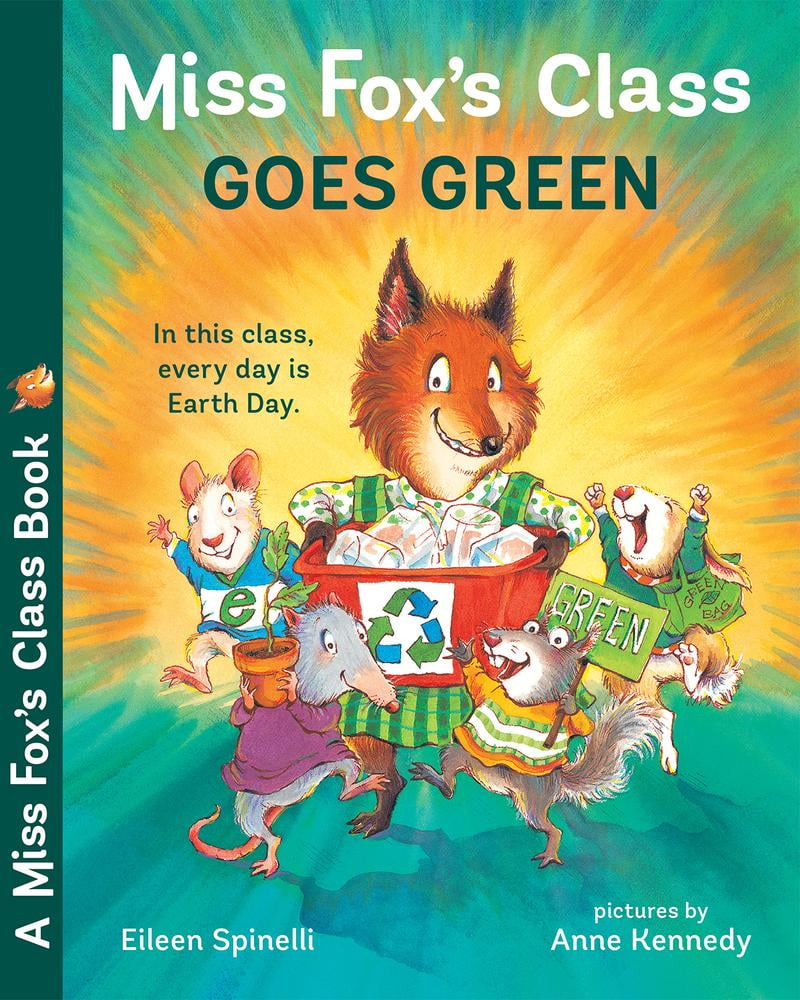 Miss Fox's Class: Miss Fox's Class Goes Green (Paperback) - Walmart.com ...