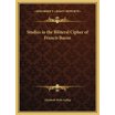 Studies in the Biliteral Cipher of Francis Bacon (Hardcover) - Walmart.com