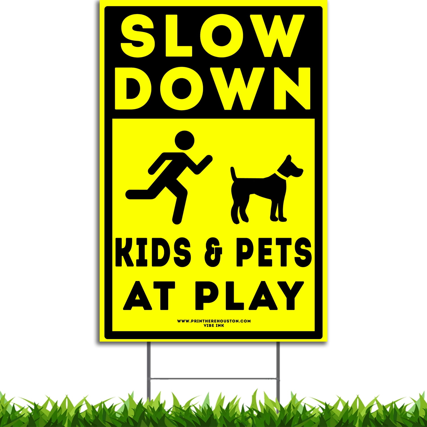 Vibe Ink 12x18" Slow Down Sign Kids & Pets at Play Neighborhood Street ...