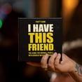 I Have This Friend - Party Game - by Hygge Game - Walmart.com