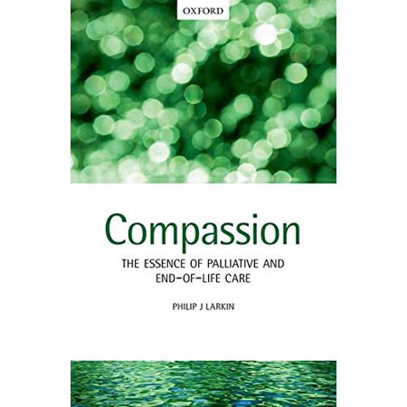 Compassion: The Essence of Palliative and End of Life Care | Walmart Canada