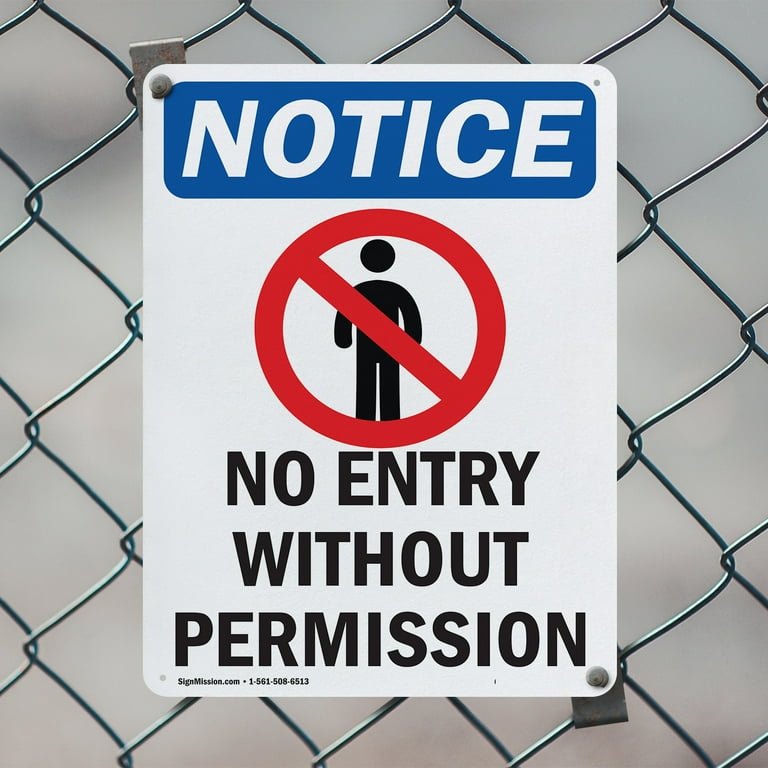 No Entry Without Permission Sign Old And Aged No Entry Without