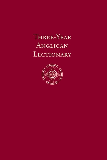 Three-Year Anglican Lectionary (Hardcover) - Walmart.com