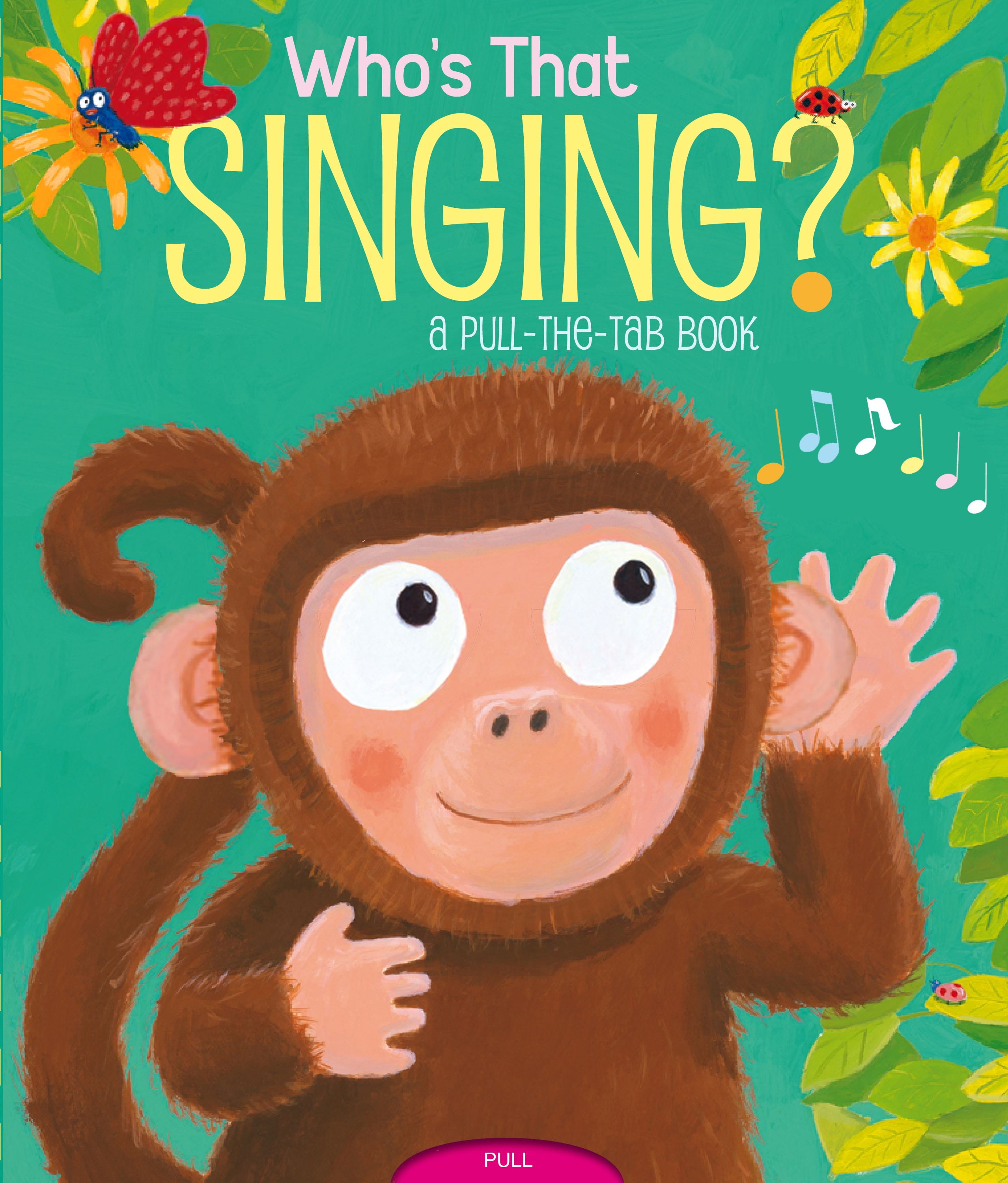 Who's That Singing? : A Pull-the-Tab Book (Board book) - Walmart.com ...