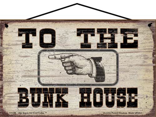 5x8 Vintage Style Sign Pointing to the Left Saying "To The Bunk House ...