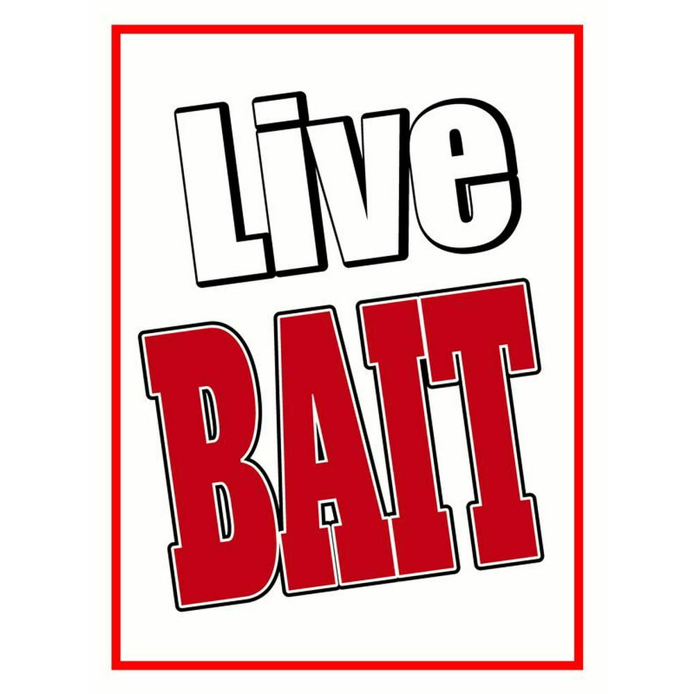 "Live Bait" Store Display Paper Signs; 18"w x 24"h - 6 Pack - Walmart ...