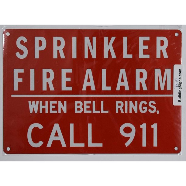 Sprinkler FIRE Alarm When Bell Rings Call 911 Sign (Reflective ...