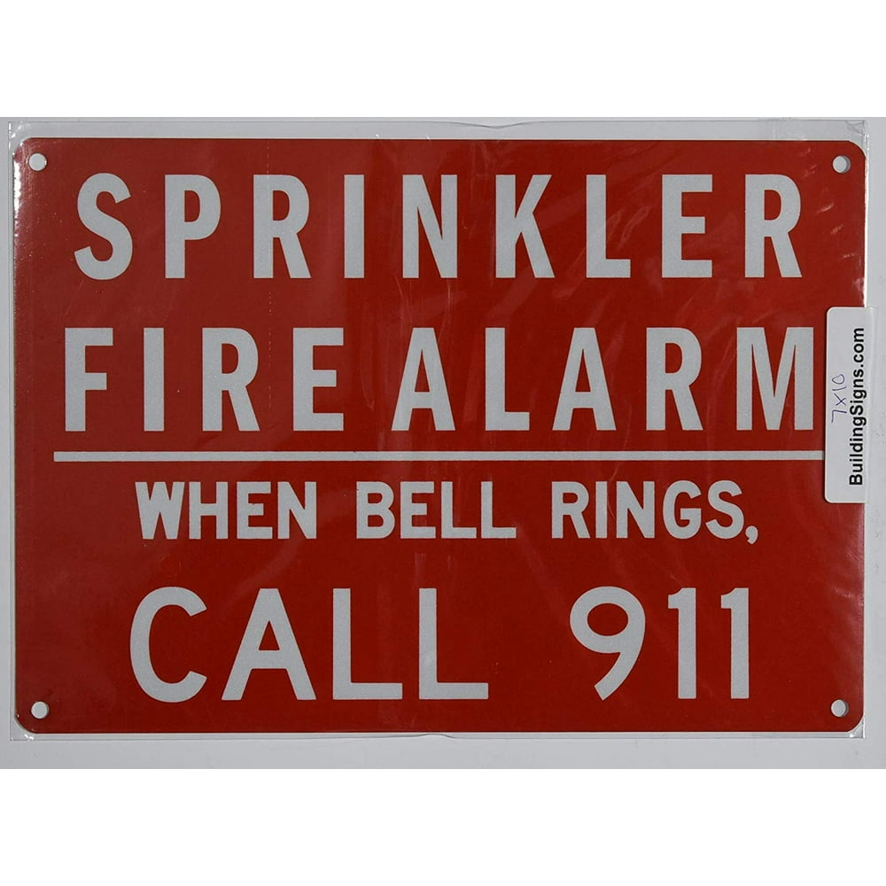 Sprinkler FIRE Alarm When Bell Rings Call 911 Sign (Reflective ...