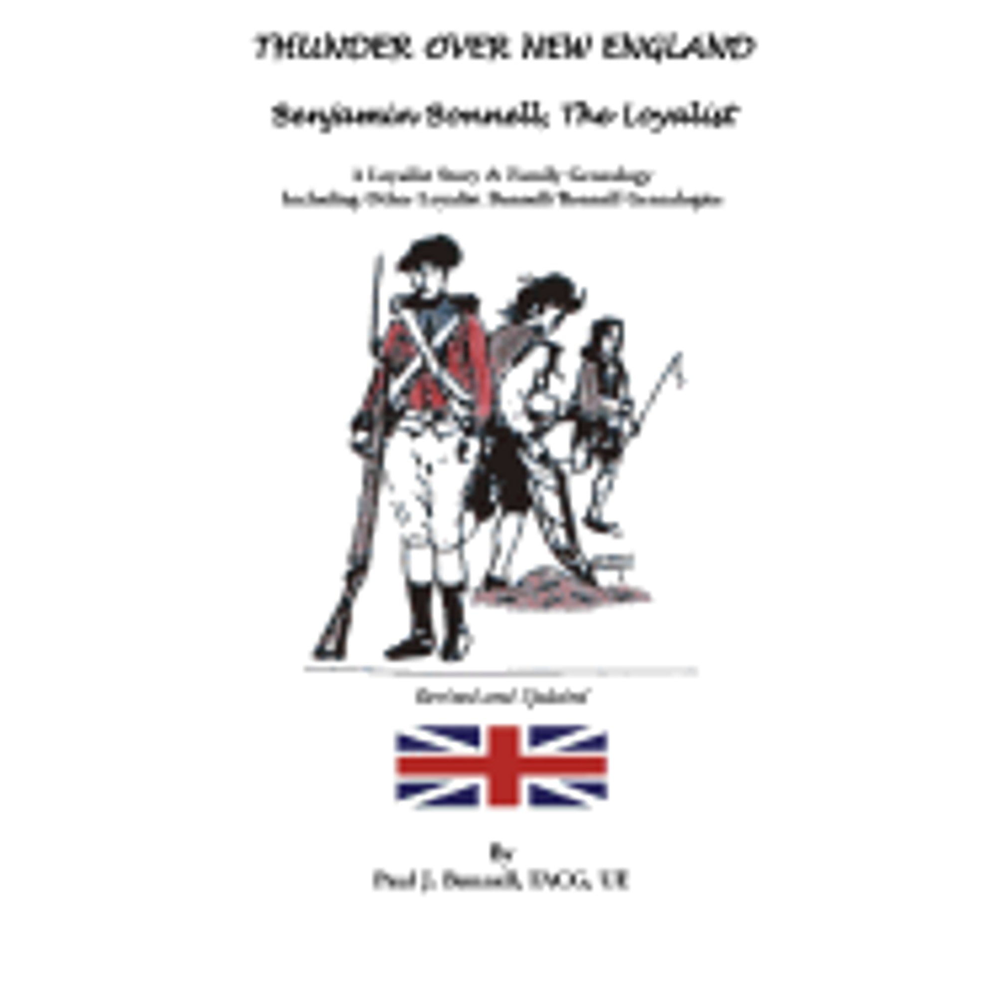 Pre-Owned Thunder Over New England: Benjamin Bonnell, The Loyalist. A ...