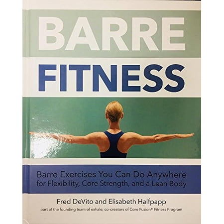 Barre Fitness: Barre Exercises You Can Do Anywhere for Flexibility ...