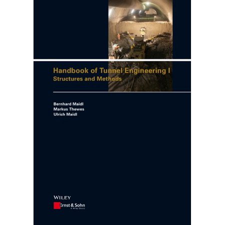 Handbook of Tunnel Engineering I: Structures and Methods | Walmart Canada