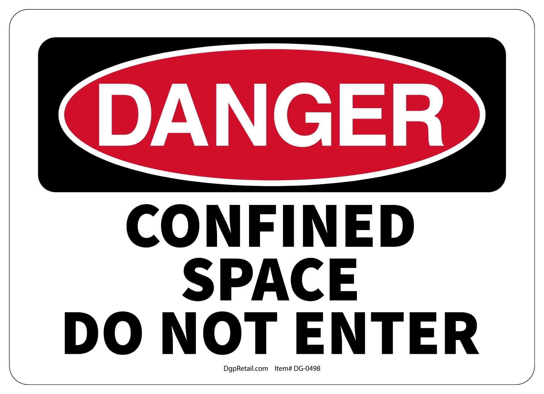 OSHA DANGER SAFETY SIGN CONFINED SPACE DO NOT ENTER - Walmart.com OSHA DANGER SAFETY SIGN CONFINED SPACE DO NOT ENTER - Walmart.com