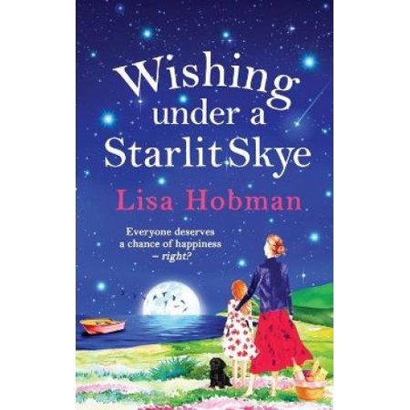 Wishing Under a Starlit Skye: The brand new uplifting, heartwarming ...