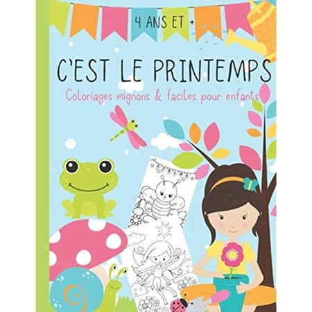 C'est le Printemps: Coloriages Faciles et Mignons Enfants 4 ans et ...