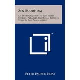 Zen Buddhism : An Introduction to Zen with Stories, Parables and Koan ...