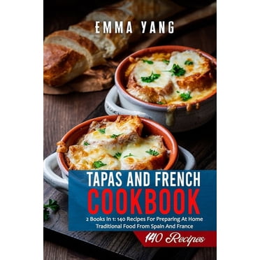Easy Spanish Cookbook: Recipes to Bring Home the Flavors of Spain ...
