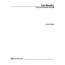 Get Ready for Standardized Tests Get Ready! For Standardized Tests ...