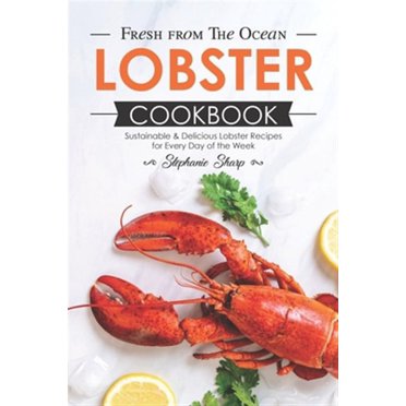 50 Lobster Appetizer Recipes : A Lobster Appetizer Cookbook that Novice ...