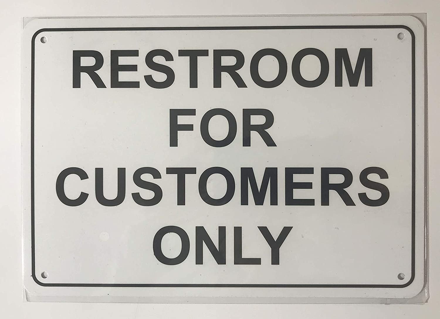 Restroom for Customer ONLY Sign (Aluminium, White, 7X10) (ref-2201 ...