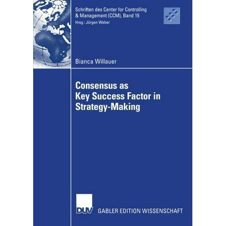 Consensus as Key Success Factor in Strategy-Making | Walmart Canada