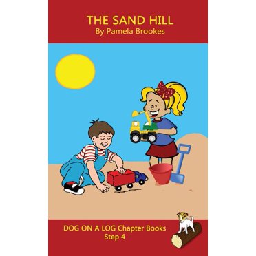 Dog on a Log Chapter Books: The Dog on the Log Chapter Book (Other ...