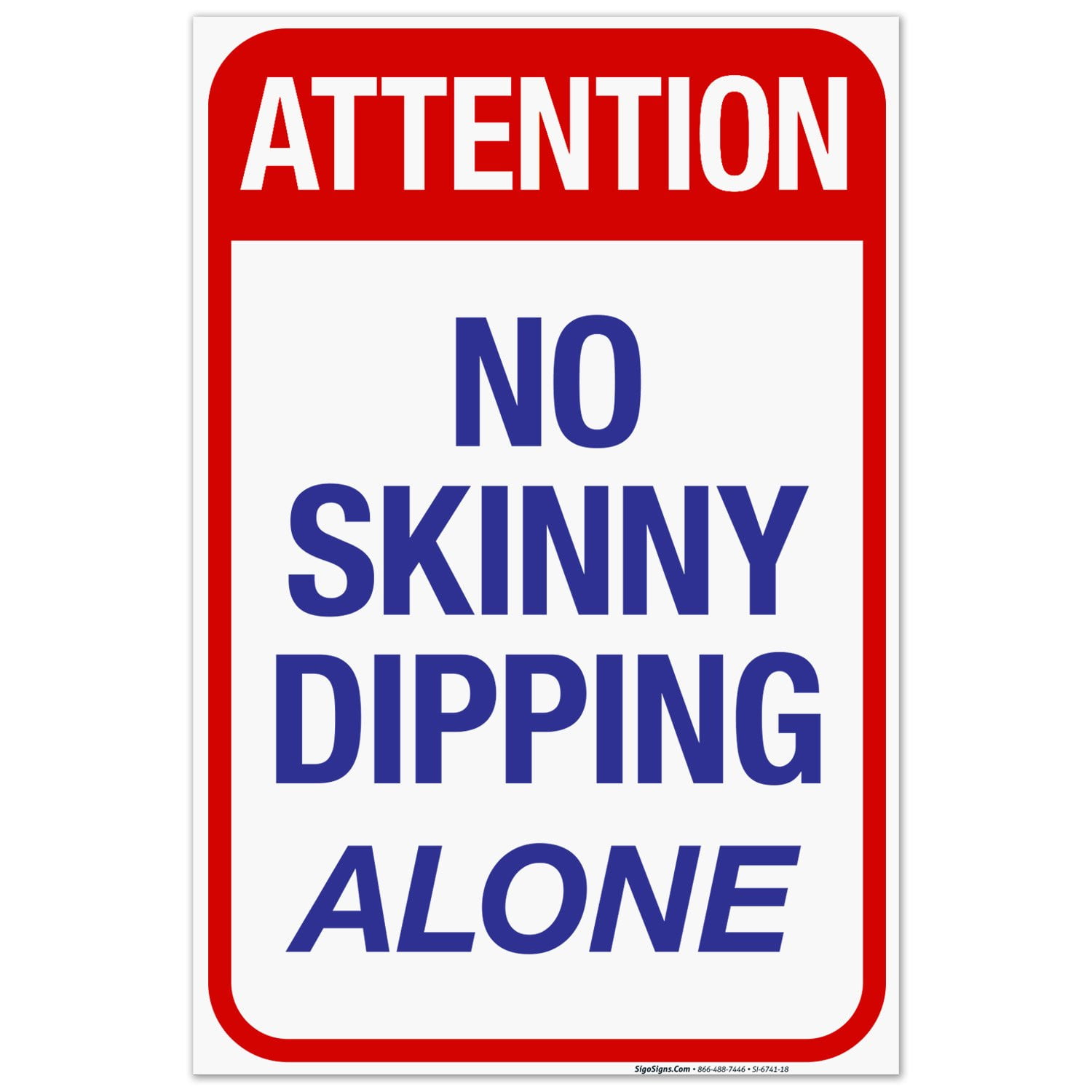 Attention No Skinny Dipping Alone Sign, Pool Sign, - Walmart.com