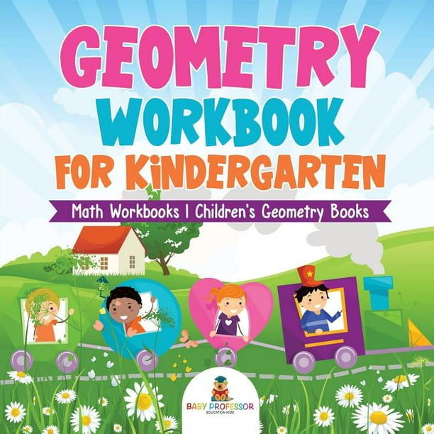 Geometry Workbook for Kindergarten - Math Workbooks Children's Geometry ...