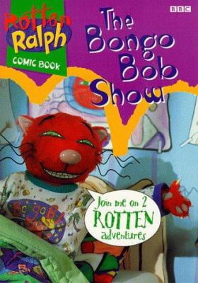 Pre-Owned Rotten Ralph Story Book 1: I Love Bongo Bob (Rotten Ralph ...