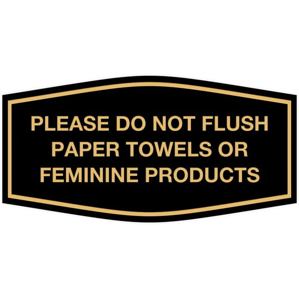 Signs ByLITA Fancy Please Do Not Flush Paper Towels Or Feminine ...