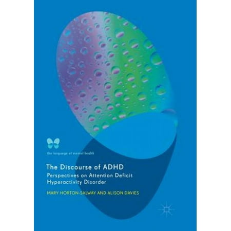 The Discourse of ADHD: Perspectives on Attention Deficit Hyperactivity ...